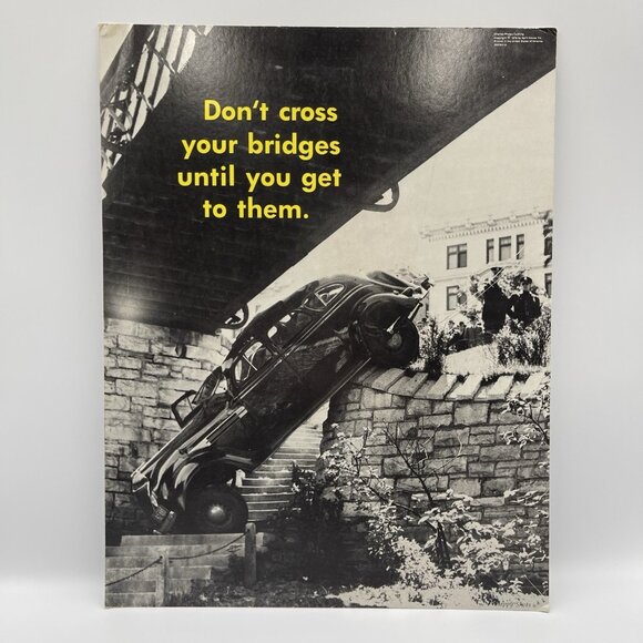 Happy Shots | Art | Vintage 976 Dont Cross Your Bridges Until You Get ...